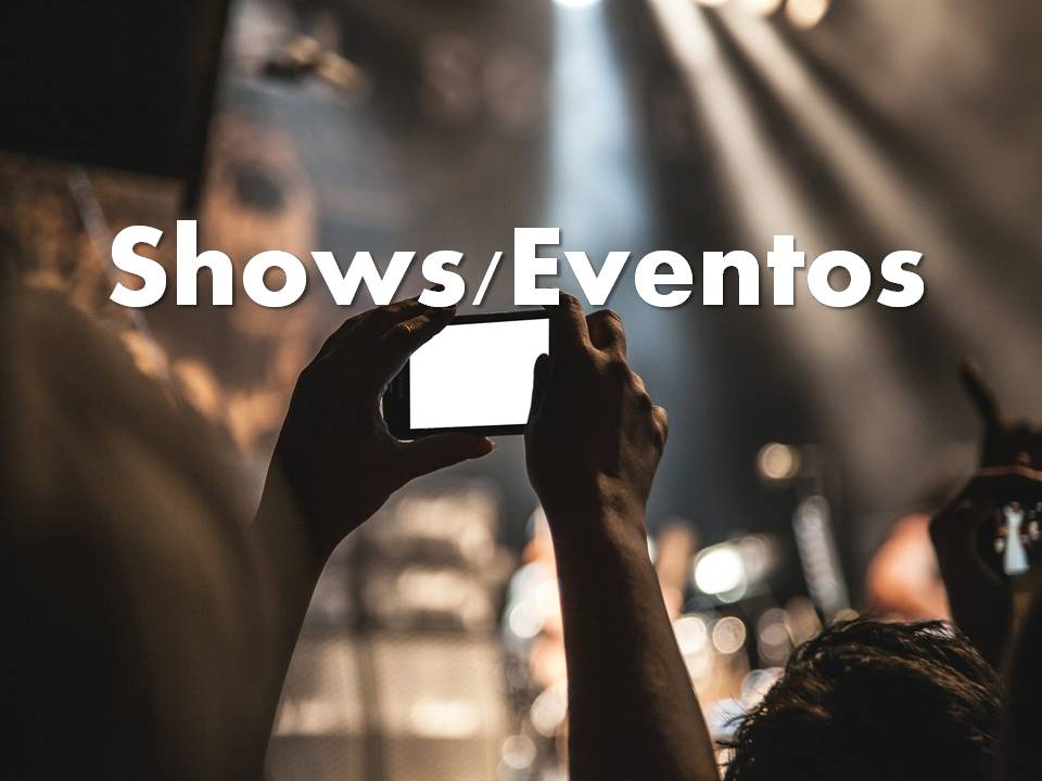 Shows e Eventos