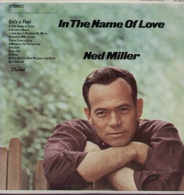 el Rancho: In The Name Of Love - Ned Miller (1968)