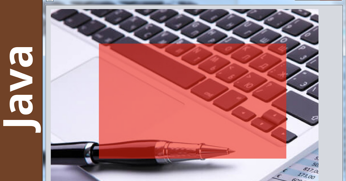 JAVA - Make Transparent Color - Bahasa Pemrogaman JAVA - Make Transparent Color - Bahasa Pemrogaman