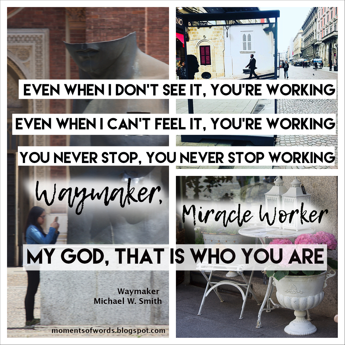 Waymaker by Michael W. Smith | Moments of words