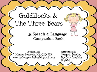 Mo Lo's Speech Blog: Goldilocks and The Three Bears Speech & Language ...