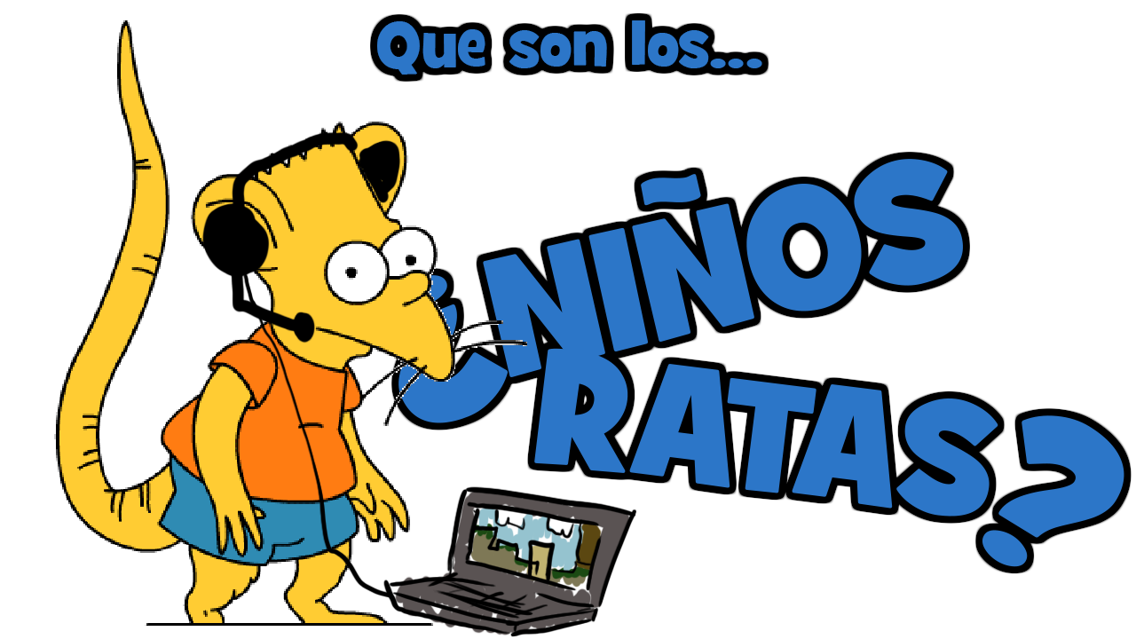 Videojuegos Tips: ¿Sabes lo que es un niño rata?