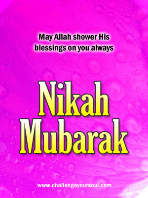 My-Sweet-Islam: Nikah Mubarak (Happy Marriage Greetings)
