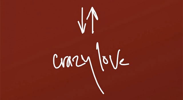 Inspired: Crazy love