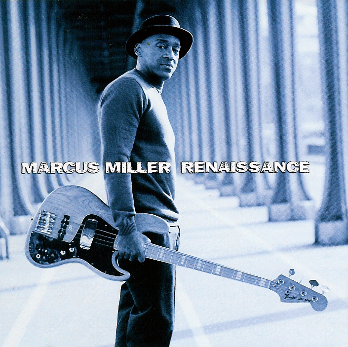My Head is a Jukebox: Marcus Miller : « Renaissance