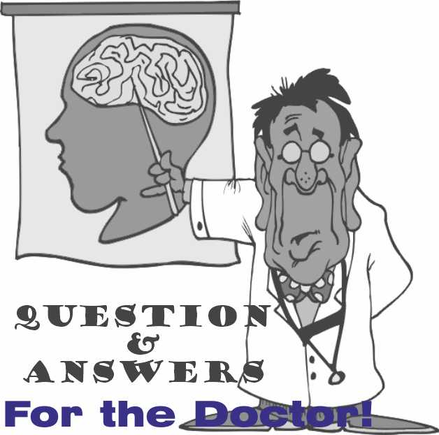 Jokes, Quotes, & Cartoons: Doctors Questions and Answers