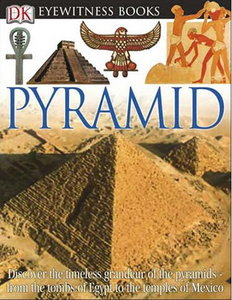 J. Campbell's Tween Materials: Eyewitness Books: Pyramid