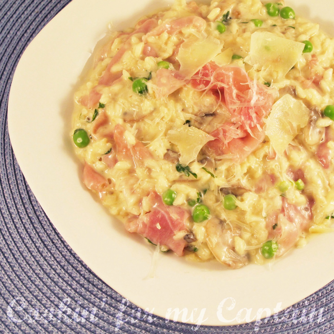 Cookin' for my Captain: Risotto with Prosciutto, Mushrooms and Peas