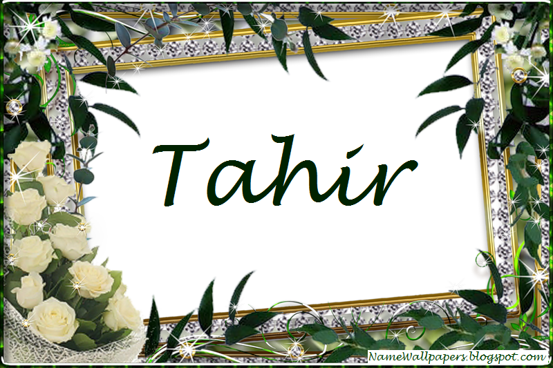 Tahir Name Wallpapers Tahir ~ Name Wallpaper Urdu Name Meaning Name ...