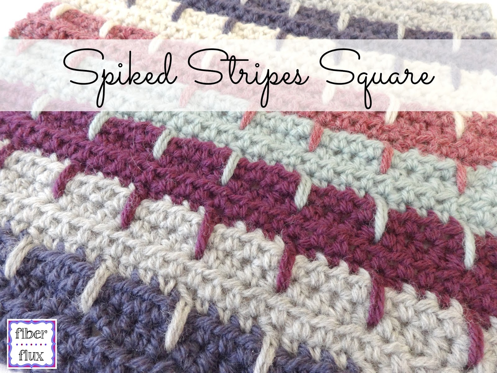 Fiber Flux: Spiked Stripes Square, Free Crochet Pattern + Video