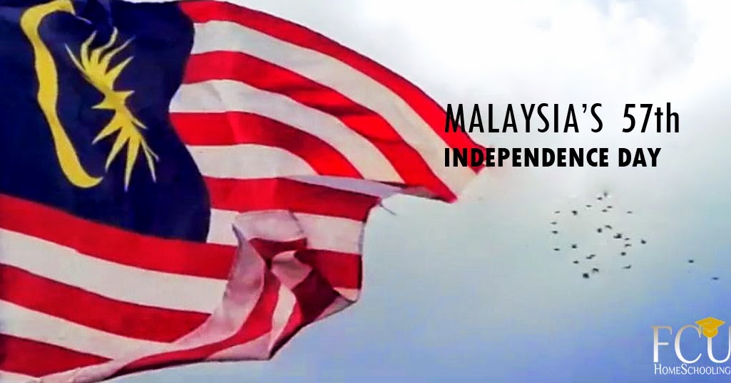 FCU HOMESCHOOLING JOURNEY: SAMBUTAN KEMERDEKAAN MALAYSIA KE 57.