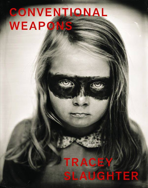 The Imaginary Museum: Tracey Slaughter: Conventional Weapons