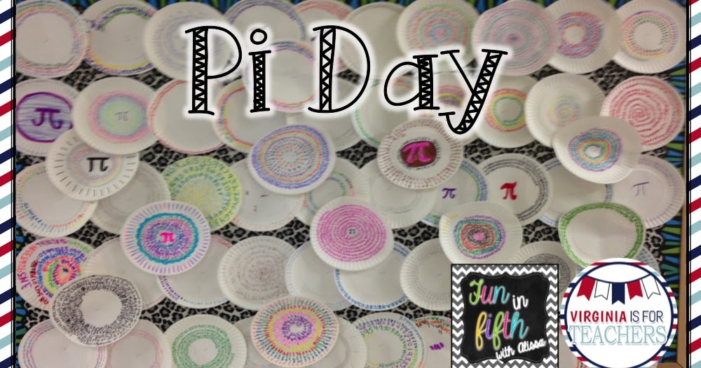 Pi Day = Best Day of the Year | Virginia is for Teachers