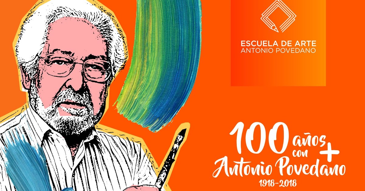 Escuela de Arte Antonio Povedano : CENTENARIO DE POVEDANO: 12 AÑOS DE ...