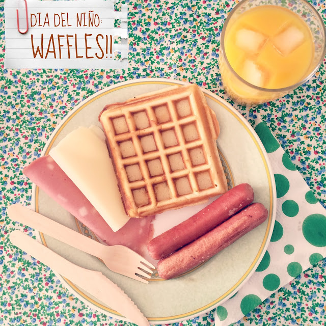 DÍA DEL NIÑO: WAFFLES PARA TODOS!!! - HOLA LUPi