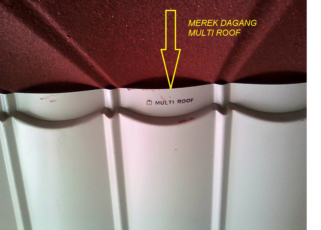 GENTENG METAL MULTI ROOF Si MANTAP | TATALOGAM LESTARI | Portal ...