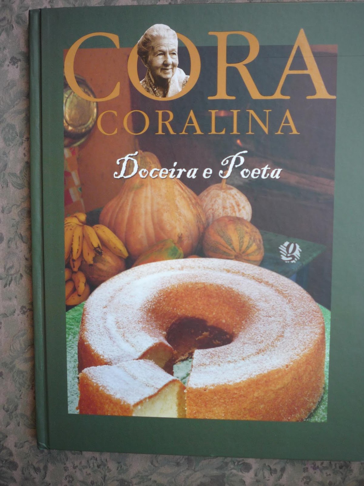 Guardados e Achados: Cora Coralina de presente