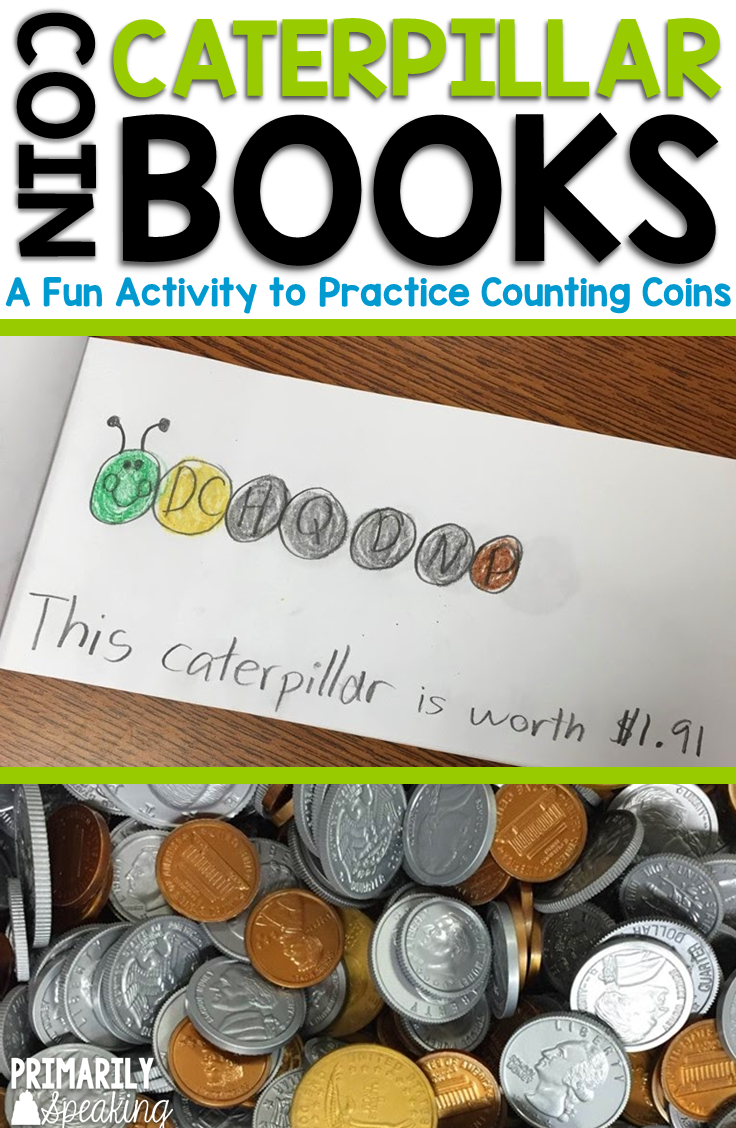 Hands-On Fun with Coin Caterpillars | Primarily Speaking