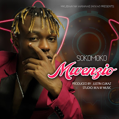 Audio:Sokomoko-Mwenzio:Download - Djmwangu