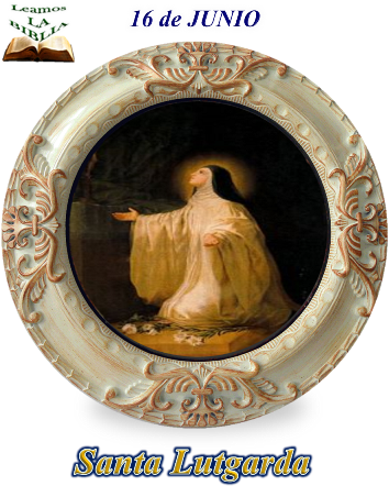 Leamos la BIBLIA: Santa Lutgarda