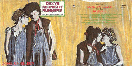 DEXY'S MIDNIGHT RUNNERS - "TOO-RYE-AY" (1982)