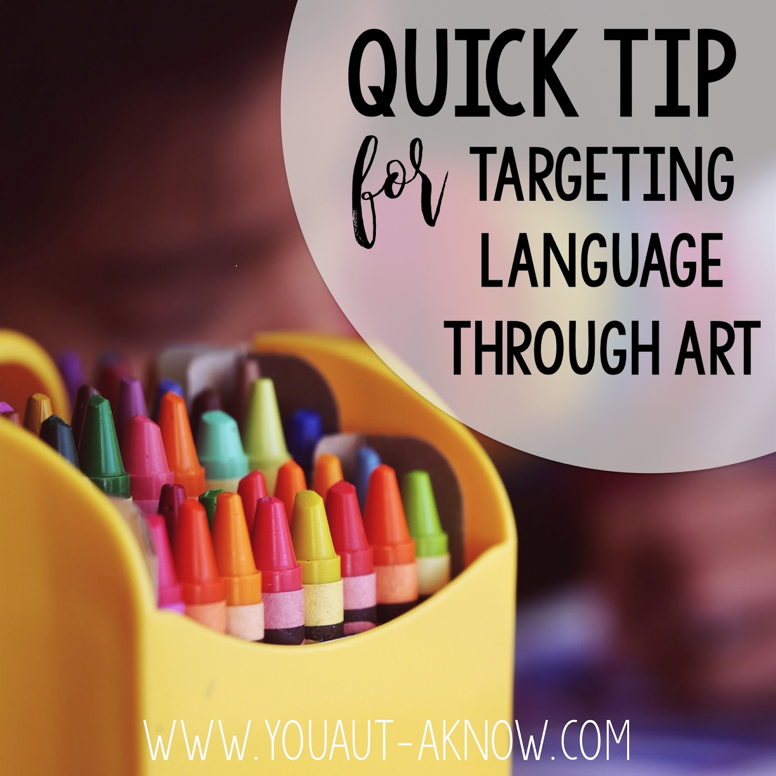 Quick Tip for Targeting Language Goals Through Art Projects and April ...