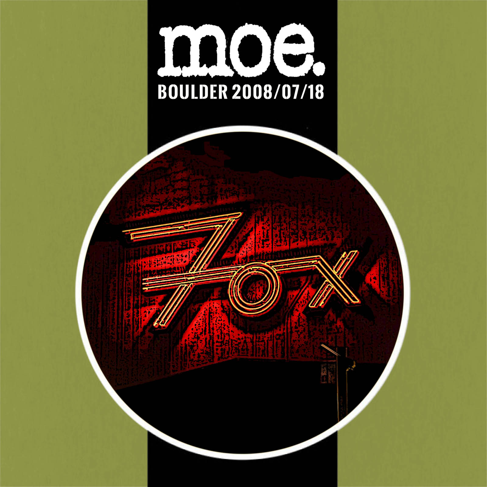 The Curtain With: moe. - 2008-07-18 Fox Theatre Boulder, CO