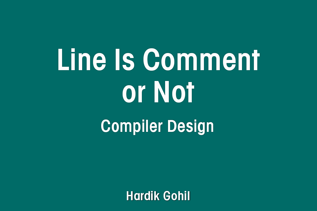 C Program To Identify Whether Given Line Is Comment Or Not c-program-to-identify-whether-given-line-is-comment-or-not