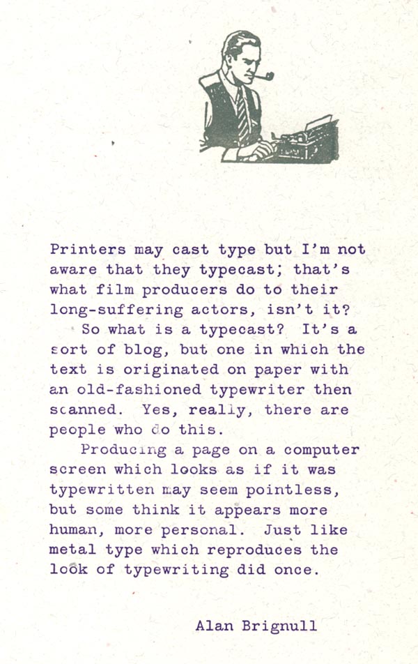 What is a typecast?/ /THE TYPEWRITER REVOLUTION