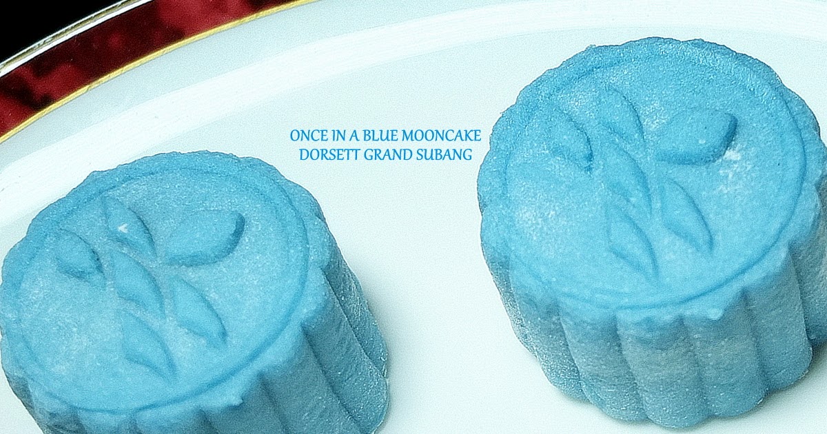 JOM.MAKAN.LIFE.: ONCE IN A BLUE MOONCAKE FROM DORSETT