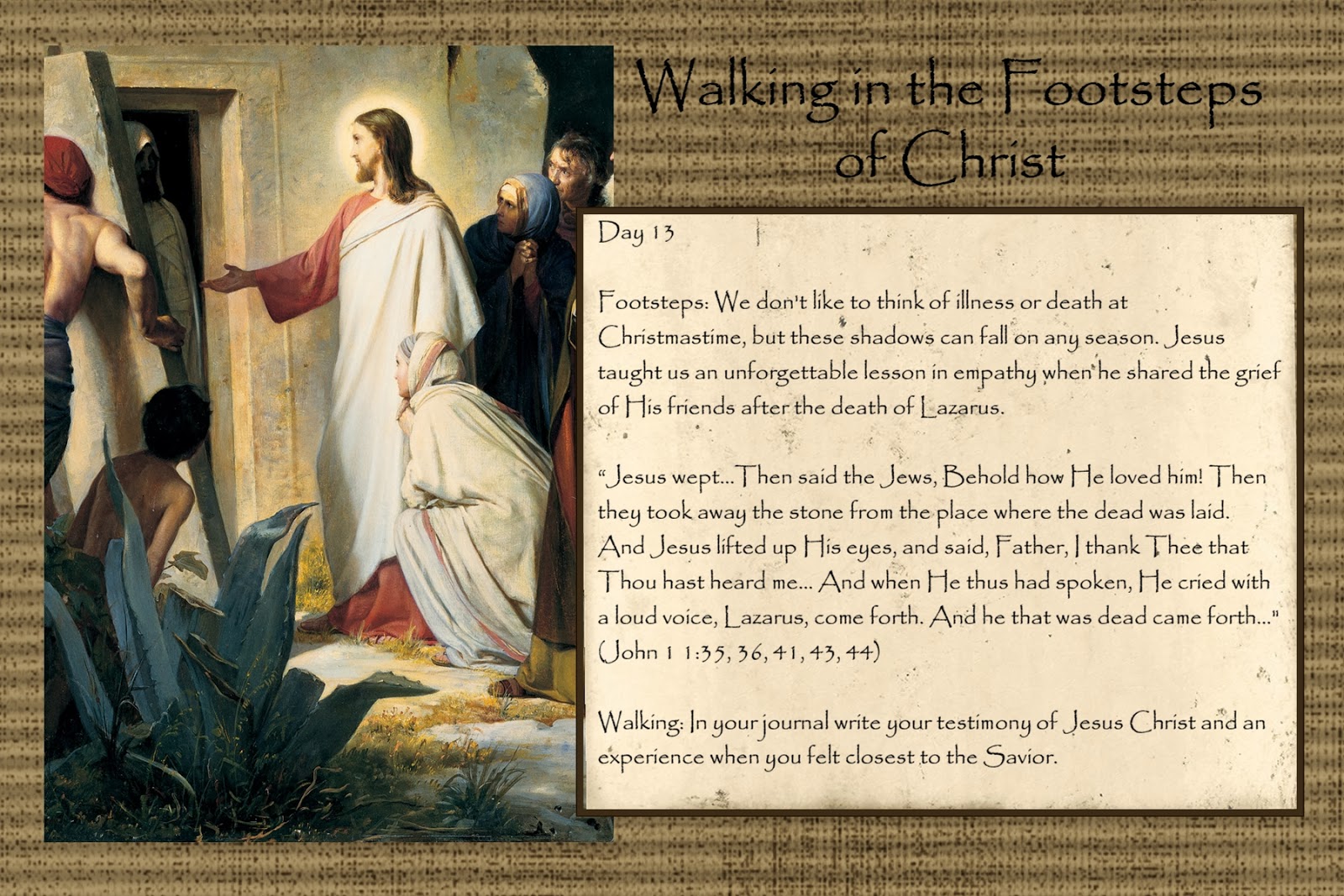 Listen To The Words: Walking in the Footsteps of Christ - Day 13
