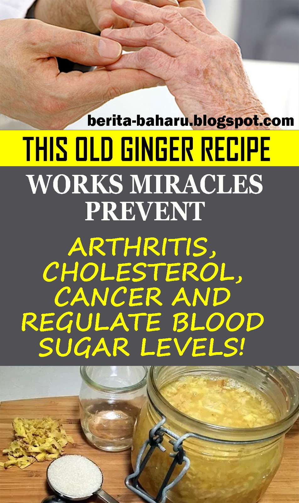 Prepare Ginger In This Old Way And Prevent Cancer, Treat Arthritis ...