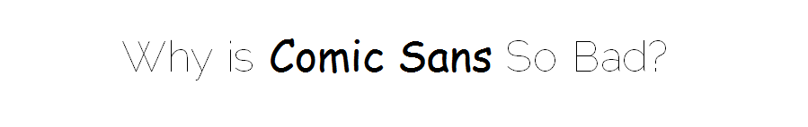 Ivy & Lily: Why Is Comic Sans So Bad?