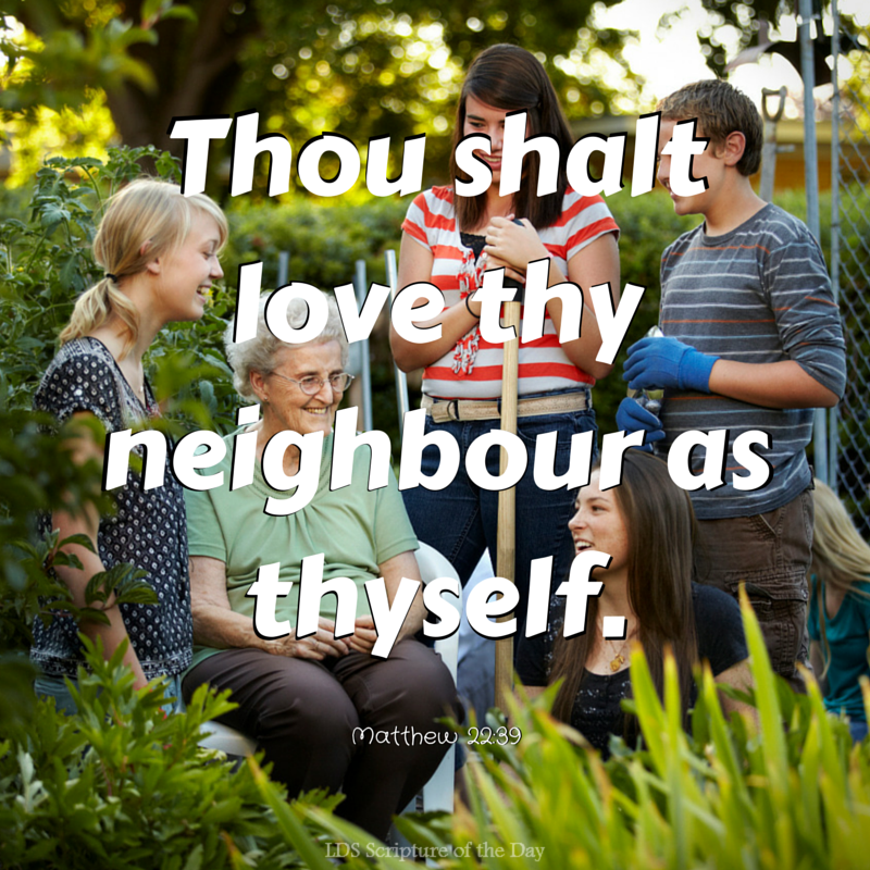 LDS Scripture of the Day: Matthew 22:39