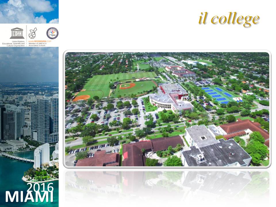 scuola secondaria CSF _ MIAMI: Campus_BARRY University e Programma: