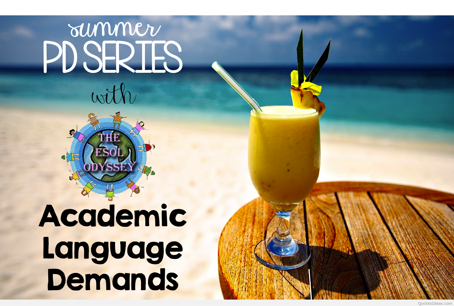 The ESOL Odyssey: Summer PD Series: Academic Language Demands for ELLs