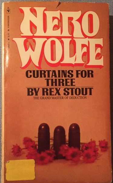 Strange at Ecbatan: An Old Rex Stout Omnibus: Curtains For Three