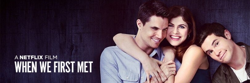 Cinema: When We First Met