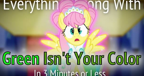Equestria Daily - MLP Stuff!: Everything Wrong with Green Isn't Your ...