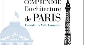 2 livres pour comprendre l'architecture de Paris | Visites guidées à ...