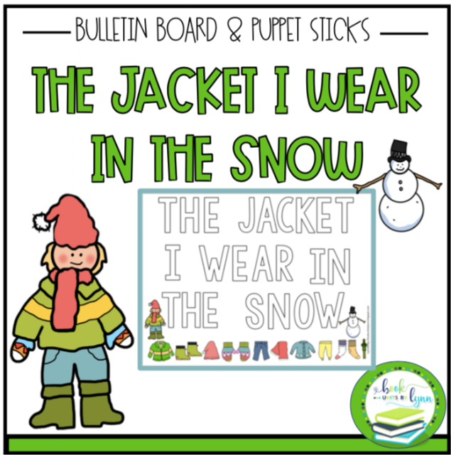 THE JACKET I WEAR IN THE SNOW BULLETIN BOARD & PUPPET STICKS ~ Book ...