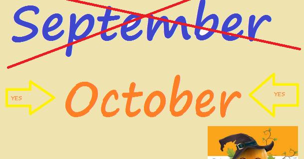 Letting go of September - Embracing October