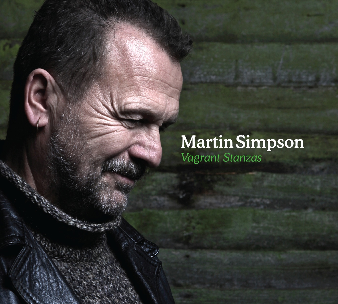 Still Got The Fever: Martin Simpson : Vagrant Stanzas