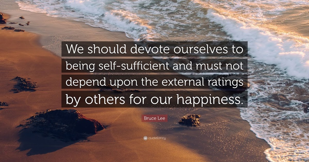 Importance of being Self- Reliant /Sufficient