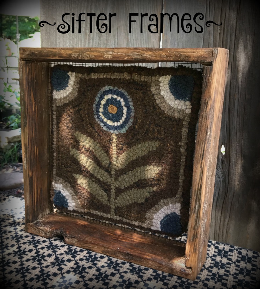Teresa's Primitive Treasures: Sifter Frame & PHM update!