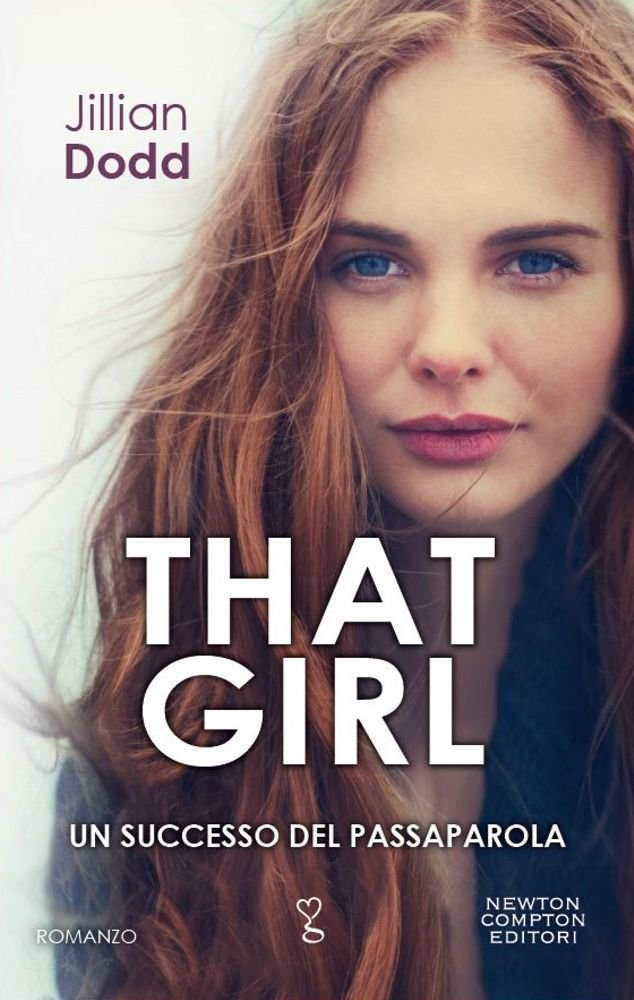 Recensione: That Girl (That Boy Series #2) - JIllian Dodd ~ Lettrice di ...
