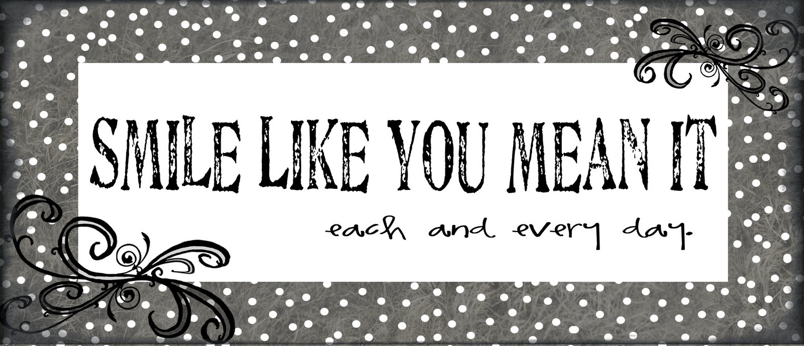 Smile Like You Mean it: March 2011