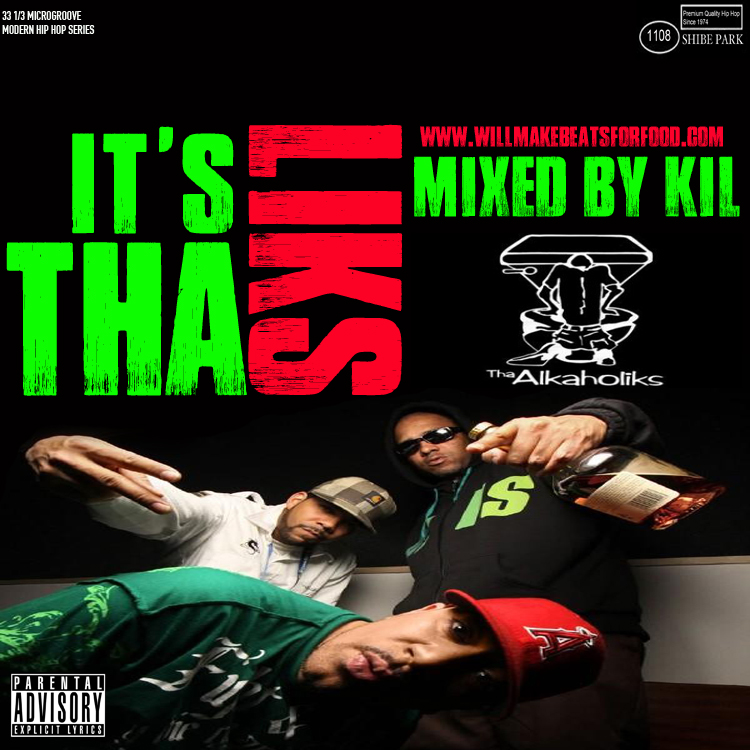 Will Make Beats For Food : It's Tha Liks Mixtape