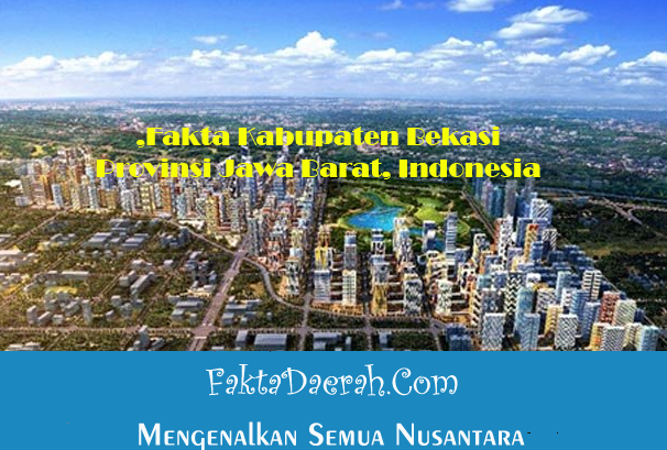 Bekasi [Jawa Barat] dan 10 Fakta Unik yang Harus Kamu Baca! - Fakta dan ...