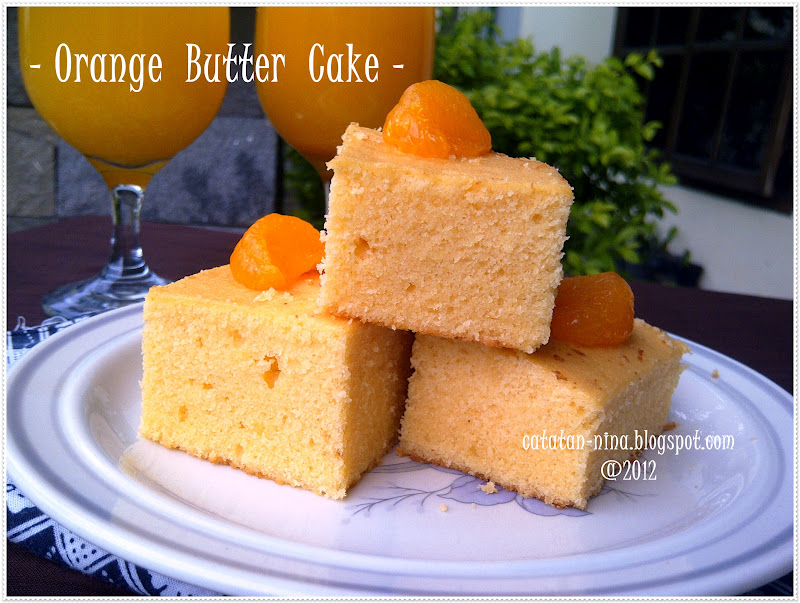ORANGE BUTTER CAKE ~ Resep